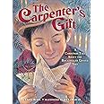 Amazon - The Carpenter's Gift: A Christmas Tale about the Rockefeller ...