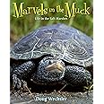 Marvels in the Muck: Life in the Salt Marshes: Wechsler, Doug ...