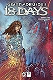 Grant Morrison's 18 Days: Amazon.it: Grant Morrison, Mukesh Singh ...