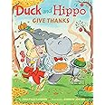 Duck and Hippo Give Thanks: London, Jonathan, Joyner, Andrew ...