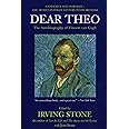 Dear Theo: The Autobiography of Vincent Van Gogh: Stone, Irving, Stone ...