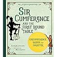 Sir Cumference and the First Round Table: Neuschwander, Cindy, Geehan ...