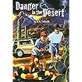 Danger In The Desert: Fields, T. S.: 9780873586641: Amazon.com: Books