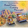 Construction Site: Road Crew, Coming Through! : Rinker, Sherri Duskey ...