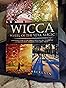 Wicca Wheel of the Year Magic: A Beginner's Guide to the Sabbats, with ...
