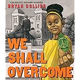 We Shall Overcome: The Story of a Song: Levy, Debbie, Brantley-Newton ...