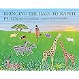 Amazon.com: Bringing the Rain to Kapiti Plain (Rise and Shine ...