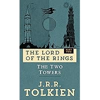 The Two Towers (The Lord of the Rings, Part 2): Tolkien, J.R.R ...