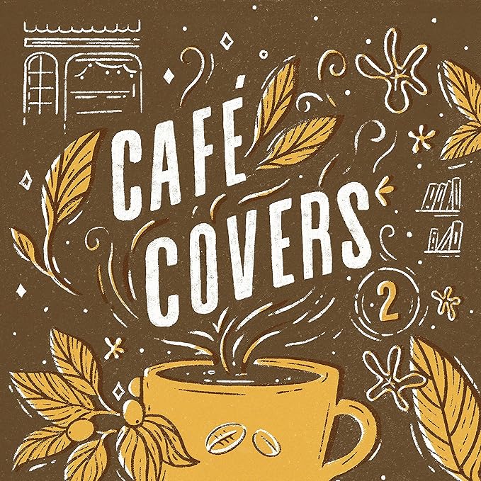 Cafe Covers, Vol. 2 - VARIOUS ARTISTS