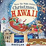 Ke Ahiahi Mamua O Kalikimaka: 'Twas the Night before Christmas-in Hawai ...