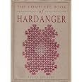 The Complete Book of Hardanger: Geldens, Janny: 9781863150736: Amazon ...