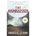 The Dispossessed (Hainish Cycle) (Cover may Vary): Le Guin, Ursula K ...