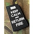 Amazon.com: 3d PVC black Keep Calm and Return Fire (hook/loop) Morale Patch US Flag Army USA
