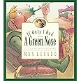 If Only I Had a Green Nose (Max Lucado's Wemmicks): Lucado, Max ...