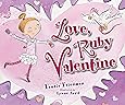 Ruby Valentine and the Sweet Surprise: Friedman, Laurie, Avril, Lynne ...