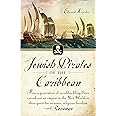 Jewish Pirates of the Caribbean: How... by Kritzler, Edward