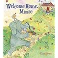Welcome Home, Mouse by Kleven, Elisa