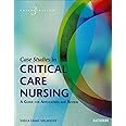 Case Studies in Critical Care Nursing: A Guide for Application and ...