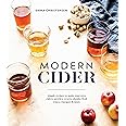 Amazon - Modern Cider: Simple Recipes to Make Your Own Ciders, Perries ...