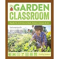 Math in the Garden: Hands-On Activities That Bring Math to Life, Ages 5 ...