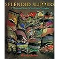 Splendid Slippers: A Thousand Years of an Erotic Tradition: Jackson ...