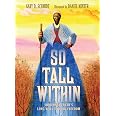 So Tall Within: Sojourner Truth's Long Walk Toward Freedom: Schmidt ...