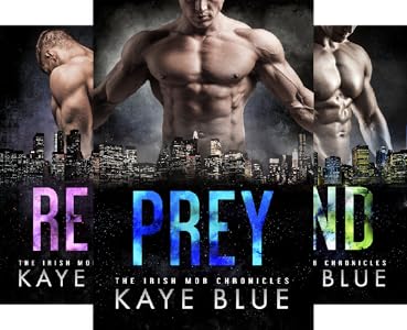 Prey (The Irish Mob Chronicles Book 1) - Kindle edition by Blue, Kaye ...