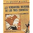 ¡La verdadera historia de los tres cerditos!: Scieszka, Jon, Smith ...