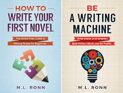 How to Write Your First Novel: The Stress-Free Guide to Writing Fiction ...