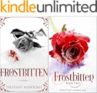 Frostbitten (The Ice Rose Series Book 1) - Kindle edition by Destiny ...