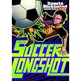 Soccer Longshot (Sports Illustrated Kids Graphic Novels): Renner, C.J ...