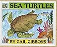 Sea Turtles: Gail Gibbons: 9780823413737: Amazon.com: Books