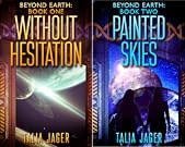 Without Hesitation (Beyond Earth Book 1) - Kindle edition by Talia ...