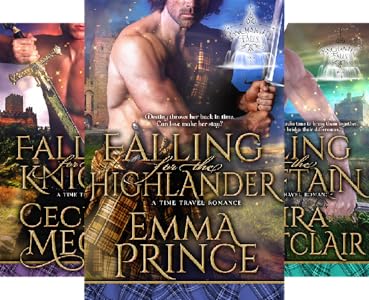 Falling for the Highlander: A Time Travel Romance (Enchanted Falls ...