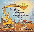 Amazon.com: Mighty, Mighty Construction Site (9781452152165): Sherri ...