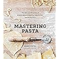 Mastering Pasta: The Art and Practice of Handmade Pasta, Gnocchi, and ...