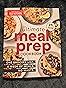 The Ultimate Meal-Prep Cookbook: One Grocery List. A Week of Meals. No ...