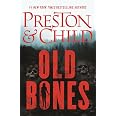 Old Bones (Nora Kelly, 1): Preston, Douglas, Child, Lincoln ...