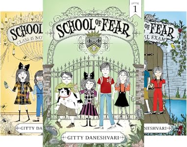 School of Fear: Class Is Not Dismissed! - Kindle edition by Daneshvari ...