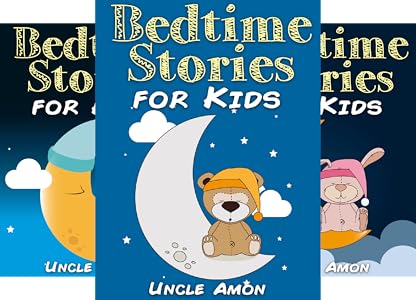 Bedtime Stories for Kids: Short Bedtime Stories For Children Ages 4-8 (Fun Bedtime Story ...