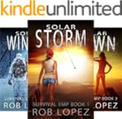 Solar Storm (Survival EMP Book 1) - Kindle edition by Rob Lopez ...