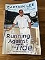 Running Against the Tide: True Tales from the Stud of the Sea: Captain ...
