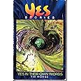 Yes Stories: Yes In Their Own Words: Morse, Tim, Yes: 9780312144531 ...