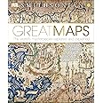 Great Maps: The World's Masterpieces Explored and Explained (DK Great ...
