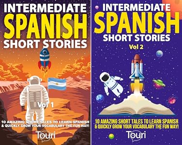 Intermediate Spanish Short Stories: 10 Amazing Short Tales to Learn ...