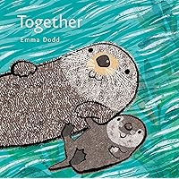 Together (Emma Dodd's Love You Books): Dodd, Emma, Dodd, Emma ...