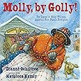Molly, by Golly!: The Legend of Molly Williams, America's First Female ...