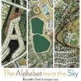 ABC: The Alphabet from the Sky by Gross, Benedikt