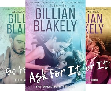 Ask For It (Book 1, Girls' Night Trilogy, Contemporary Romance ...