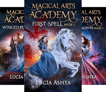 Amazon.com: Magical Arts Academy 1: First Spell eBook: Ashta, Lucia ...